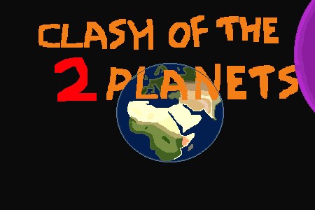 Clash of the 2 Planets - Juegape